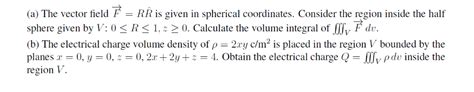 Solved A The Vector Field F RÂ Is Given In Spherical