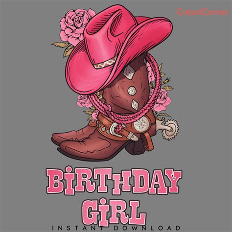 Birthday Cowgirl Boots And Hat Png Digital Download Files Inspire Uplift