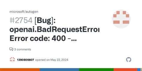Bug Openaibadrequesterror Error Code 400 Error Message Invalid Request User