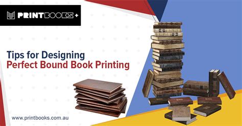 How To Design Perfect Bound Book Printing Print Books