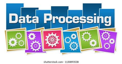 Data Processing Text Written Over Blue Stock Illustration 1130893538 Shutterstock