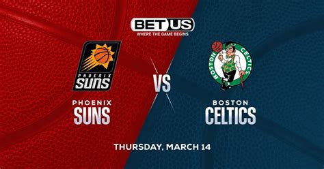 Suns Vs Celtics Prediction Odds And NBA Picks Thursday March
