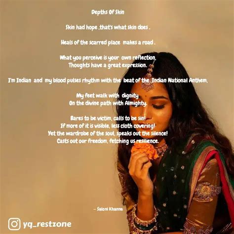 Depths Of Skin Skin Had Quotes And Writings By Saloni Khanna