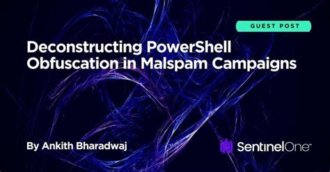 Deconstructing Powershell Obfuscation In Malspam Campaigns
