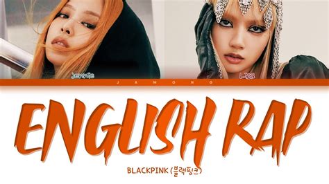 Blackpink Jennie And Lisa English Rap Parts 2022 Update Color Coded Lyricseng Youtube