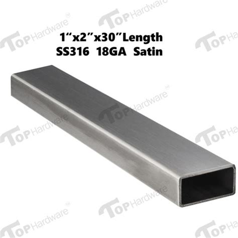 4 Stainless Steel 316 Grade Tube 1″ X 2″ X 30″ 18 Gauge Satin