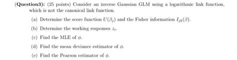 Solved Question3 25 Points Consider An Inverse Gaussian
