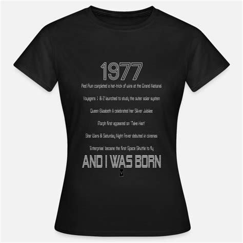 1977 40th Birthday Womens T Shirt Spreadshirt