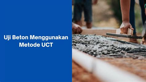 Uji Beton Menggunakan Metode Uct Pt Global Intan Teknindo
