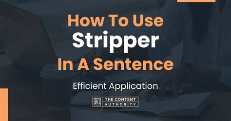 How To Use Stripper In A Sentence Efficient Application