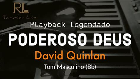 Poderoso Deus - David Quinlan PLAYBACK (Bb) - YouTube