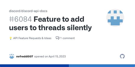 Feature To Add Users To Threads Silently · Discord Discord Api Docs