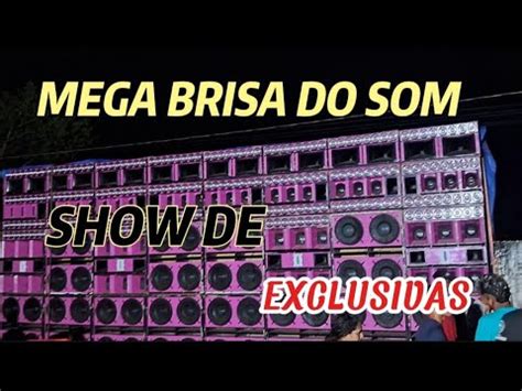 CD DE EXCLUSIVAS DA MEGA BRISA DO SOM YouTube