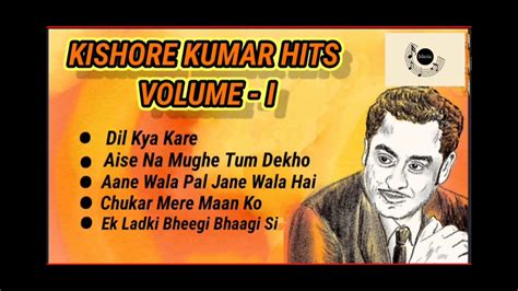 Kishore Kumar Hit Volume 1 Kishore Kumar All Time Hit Songs Best