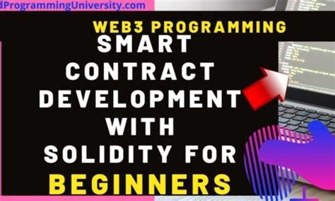 Smart Contract Development With Solidity For Beginners Dprogramming
