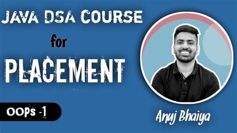 Dsa Placement Course Lecture 2 Understanding Object Oriented Programming Oops 1 Youtube