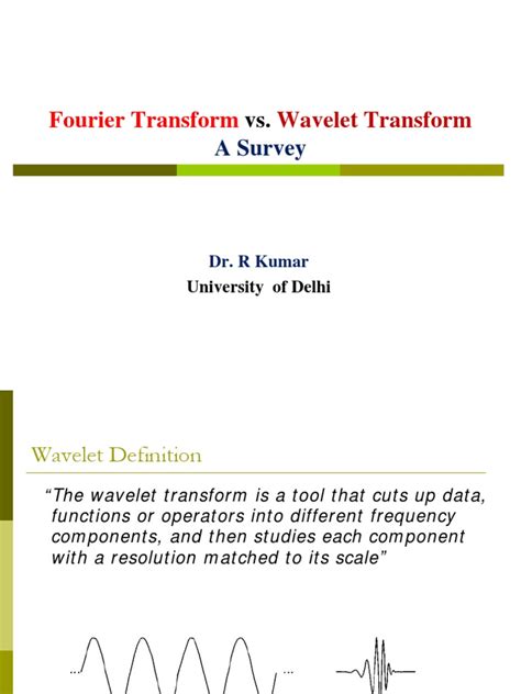 Fourier Vs Wavelet Wavelet Fourier Analysis