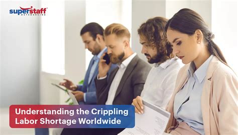 Understanding The Crippling Labor Shortage Worldwide
