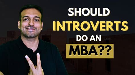 Should Introverts Do An Mba Introverts Vs Extroverts In Mba Who Does