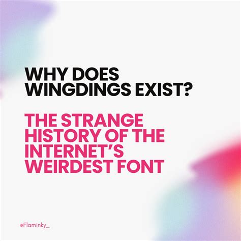 Why Does Wingdings Exist The Strange History Of The Internet S