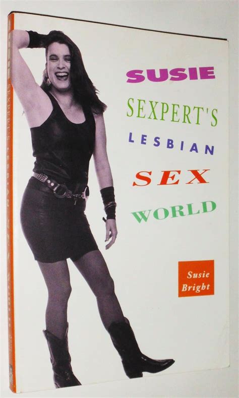 Susie Sexperts Lesbian Sex World Susie Bright 9780939416356 Amazon