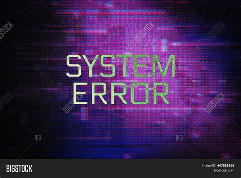 System Error Message Image And Photo Free Trial Bigstock
