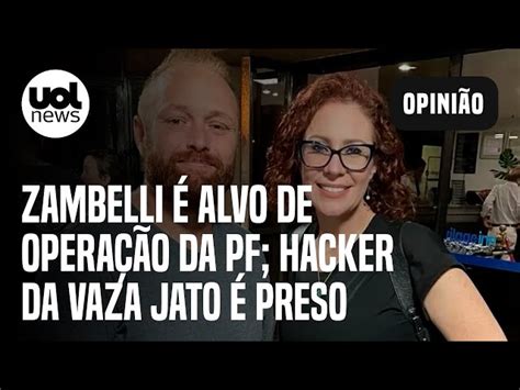 Zambelli é alvo de operação da PF hacker da Vaza Jato é preso
