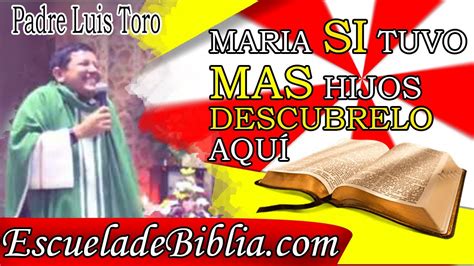 Impactante MarÍa Si Tuvo Mas Hijos Descubrelo AquÍ HomilÍa Padre