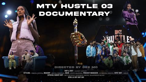 Mtv Hustle Season 3 Documentary Directed By Dee Mc Youtube