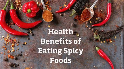 7 Health Benefits Of Eating Spicy Foods You Should Know Naagin