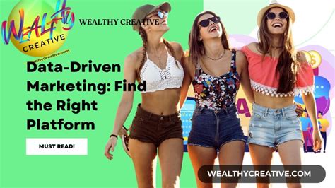 Ultimate Guide To Data Driven Marketing Platform Services Wealthy Creative