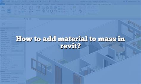 How To Add Material To Mass In Revit