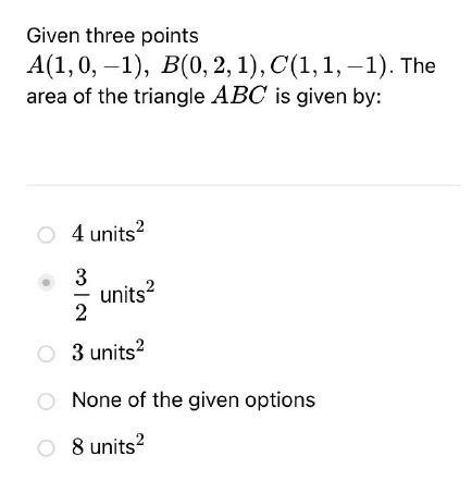 Solved Given Three Points A 1 0 1 B 0 2 1 C 1 1 1 The Chegg Com