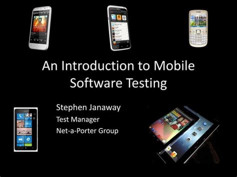 An Introduction To Mobile Software Testing Ppt