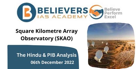 Square Kilometre Array Observatory Believers IAS Academy