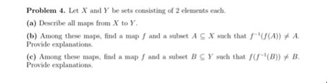 Solved Problem 4 ﻿let X ﻿and Y ﻿be Sets Consisting Of 2