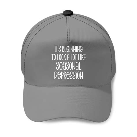 Depression Merch Baseball Caps Its Beginning To Look A Lot Like