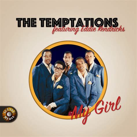 My Girl The Temptations Qobuz