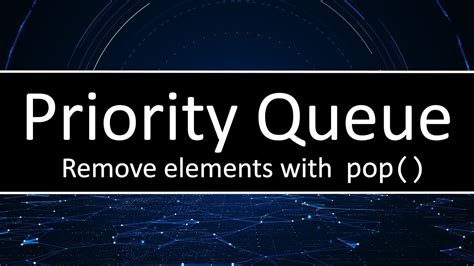 C Priority Queue How The Pop Method Works Youtube