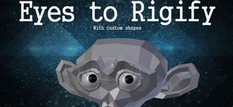 Eyes To Rigify Blendernation