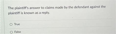 Solved The plaintiff's answer to claims made by the | Chegg.com