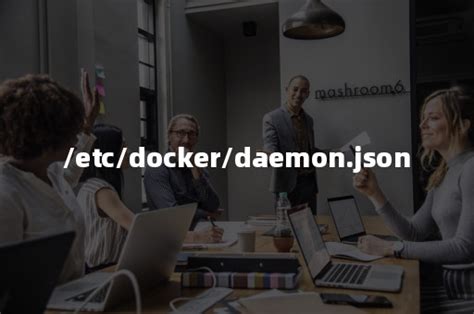 etc docker daemon json apispace