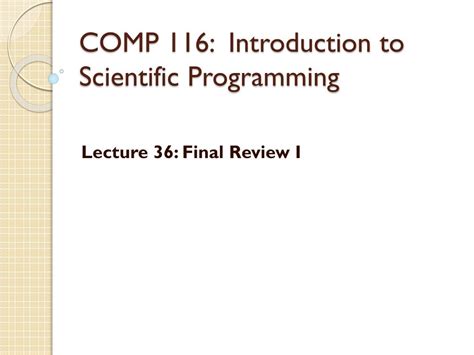 Ppt Comp 116 Introduction To Scientific Programming Powerpoint