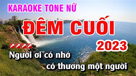 Đêm Cuối Karaoke Nhạc Sống Tone Nữ Kim Chi Karaoke YouTube
