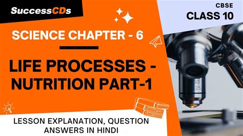 Life Processes Chapter 6 Class 10 Nutrition Part 12 Science Lesson
