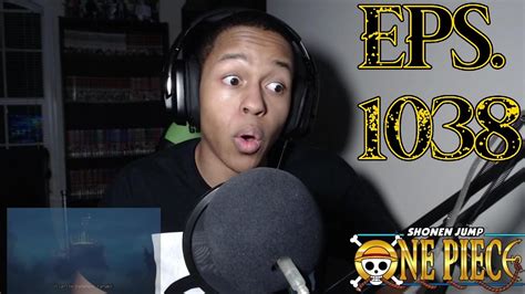 Qushu Views Anime One Piece Episode 1038 Reaction Onepiece1038 YouTube