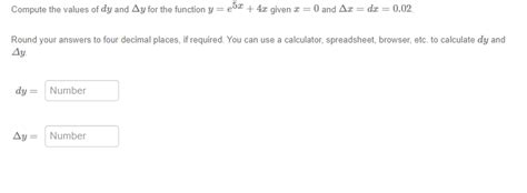 Solved Compute The Values Of Dy And Y For The Function Chegg