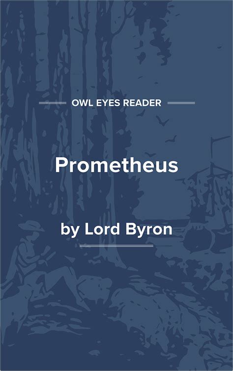 Prometheus Full Text Text Of The Poem Owl Eyes