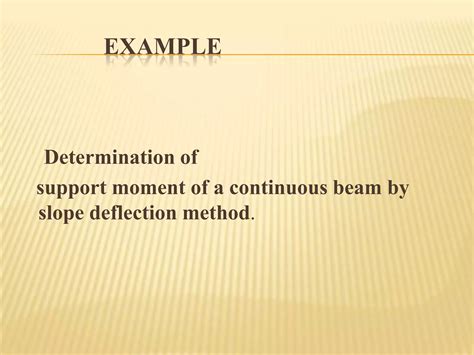 Solving Statically Indeterminate Structure By Slope Deflection Method