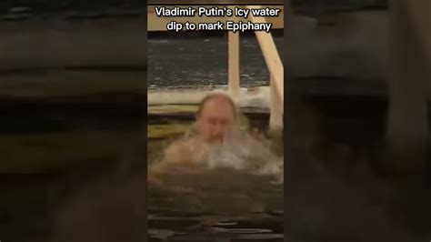 Vladimir Putins Icywater Dip To Mark Epiphany Shorts Ytshorts